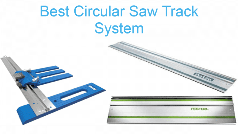 Best Circular Saw Track System/ Guide Rails Reviews : Top 3